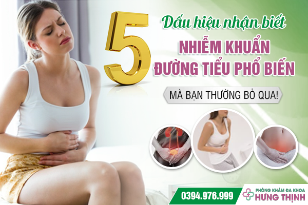 5 dấu hiệu nhận biết nhiễm khuẩn đường tiểu phổ biến mà bạn thường bỏ qua!